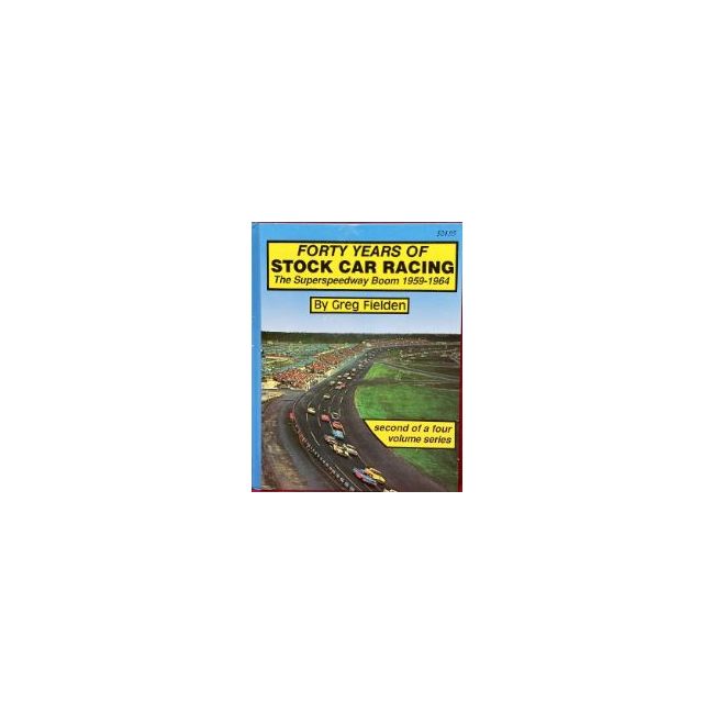 Hardcover Book Forty Years of Stock Car Racing Volume 2 The Super ...