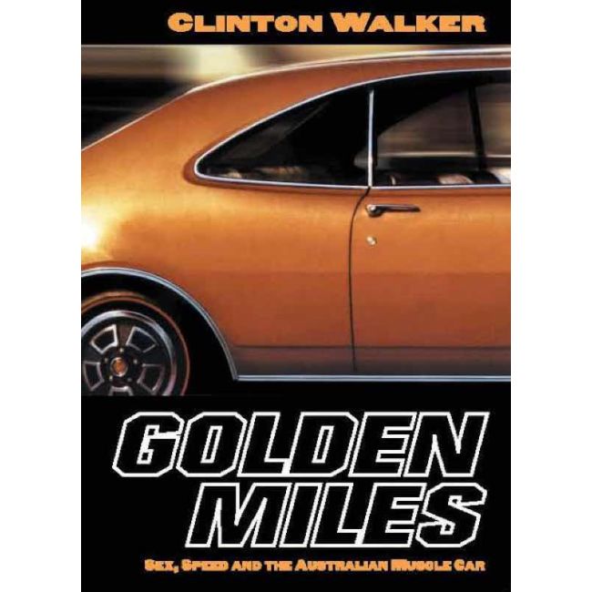 Golden Miles - Clinton Walker