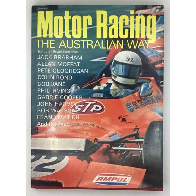 Motor Racing the Australian Way - Bryan Hanrahan