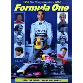 Formula One Racing: The Complete Story 1950-2014 - Tim Hill - 2014 ...