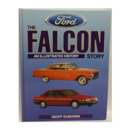 Hardcover Book Ford The Falcon Story An Illustrated History - Geoff Easdown